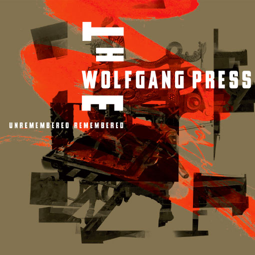Prémo | The Wolfgang Press : les démos d'un ultime album | Prémonition